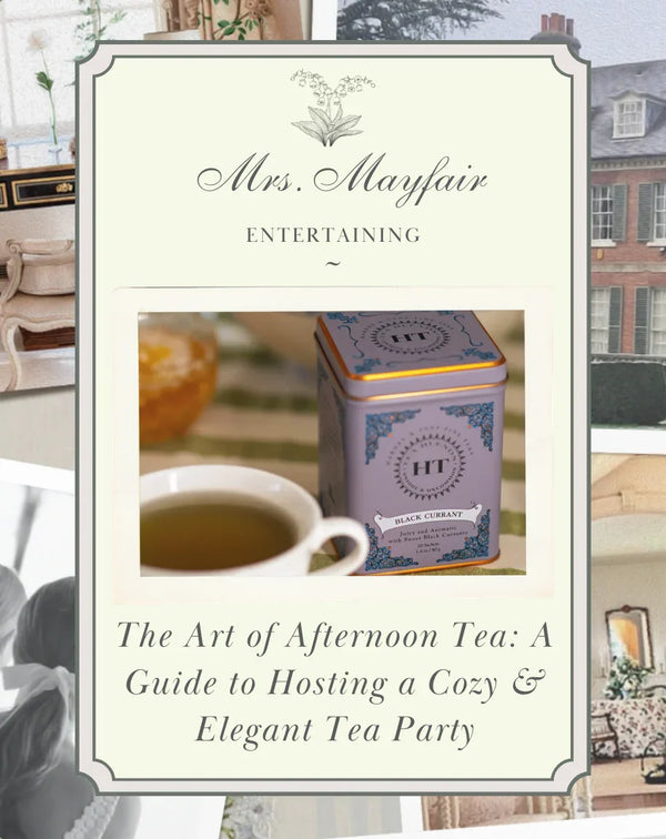 The Art of Afternoon Tea: A Guide to Hosting a Cozy and Elegant Tea Pa