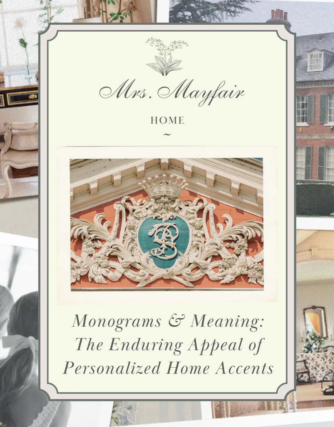 Monograms and Meaning: The Enduring Appeal of Personalized Home Accent